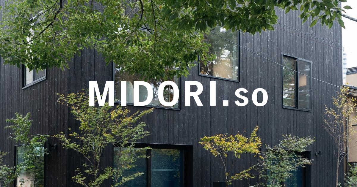 MIDORI.so Aoyama